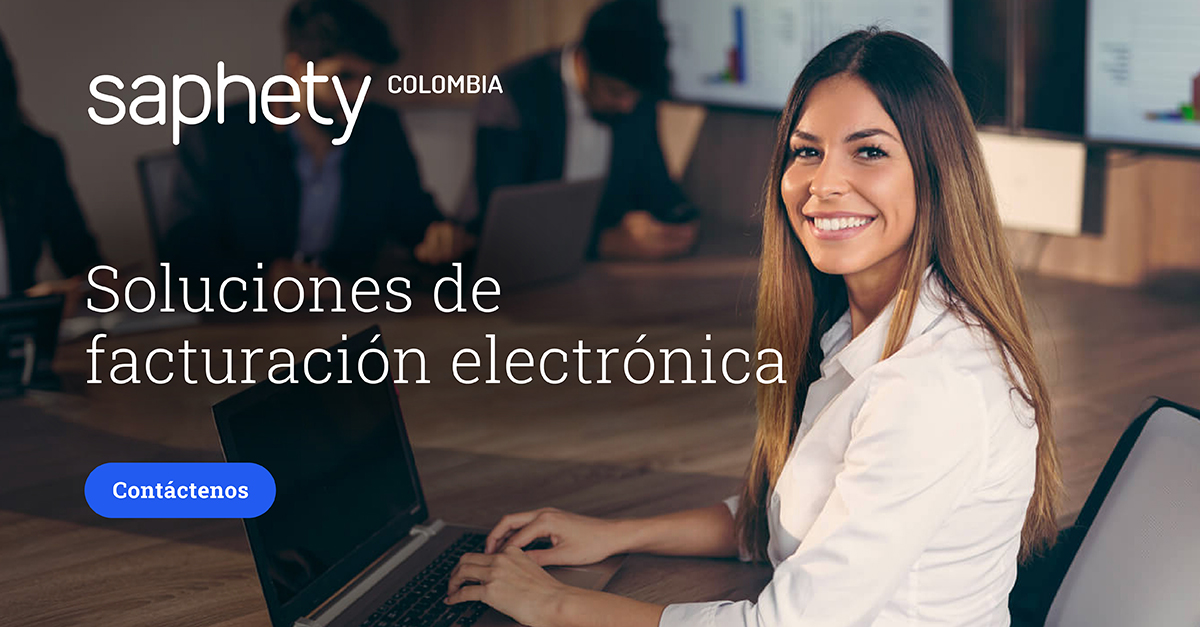 Facturación electrónica a su medida - Saphety